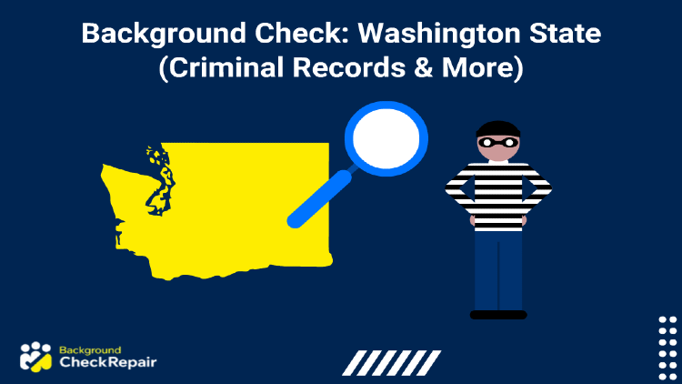Background Check Washington State Criminal Records More 